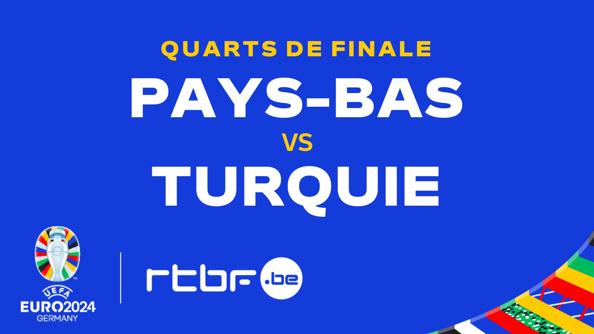 Netherlands vs. Turkey